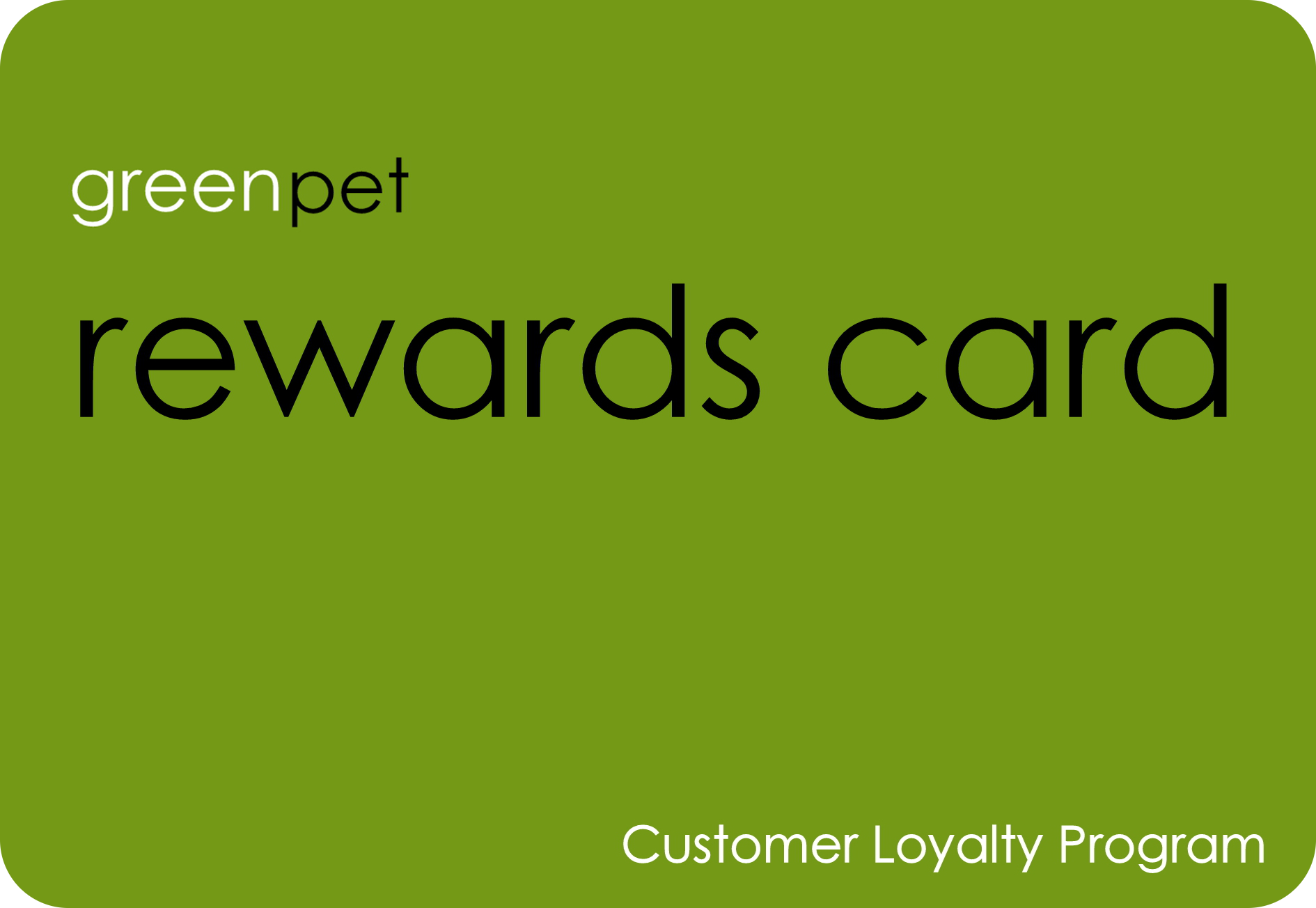 Loyalty Rewards - Greenpet